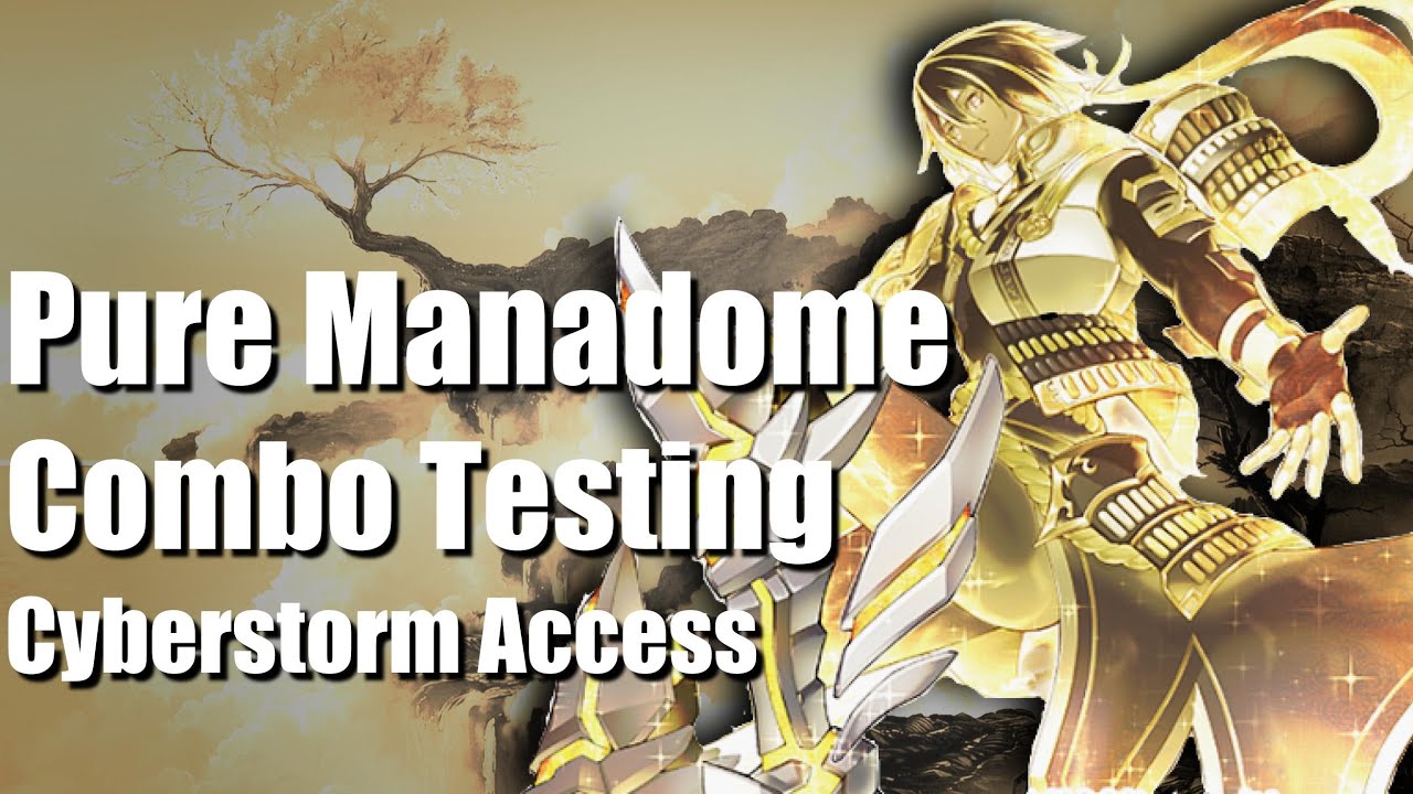 Pure Manadome Combo Testing - Yu-gi-Oh! Cyberstorm Access - YouTube