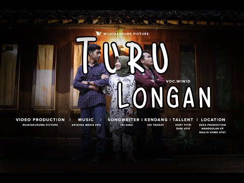 TURU LONGAN || Wiwid (Wiwid Official)