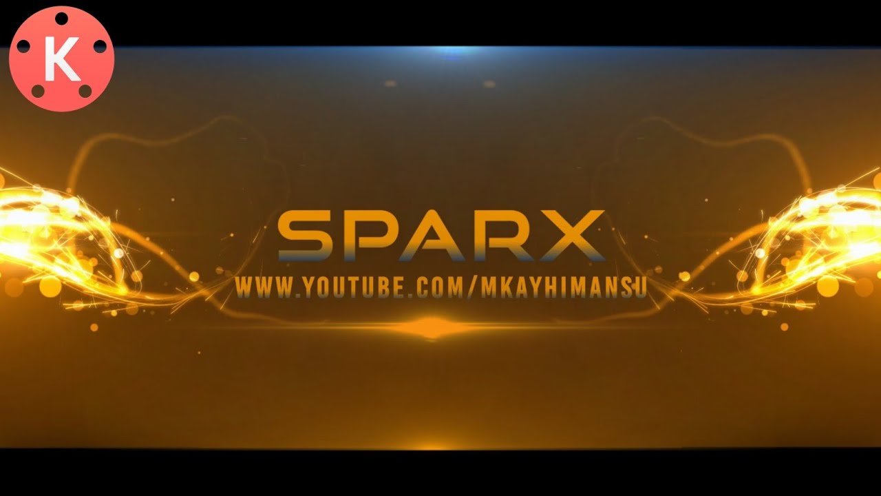 Sparx Fire Quick Intro In Kinemaster || Kinemaster Tutorial || Mkay Himansu - YouTube
