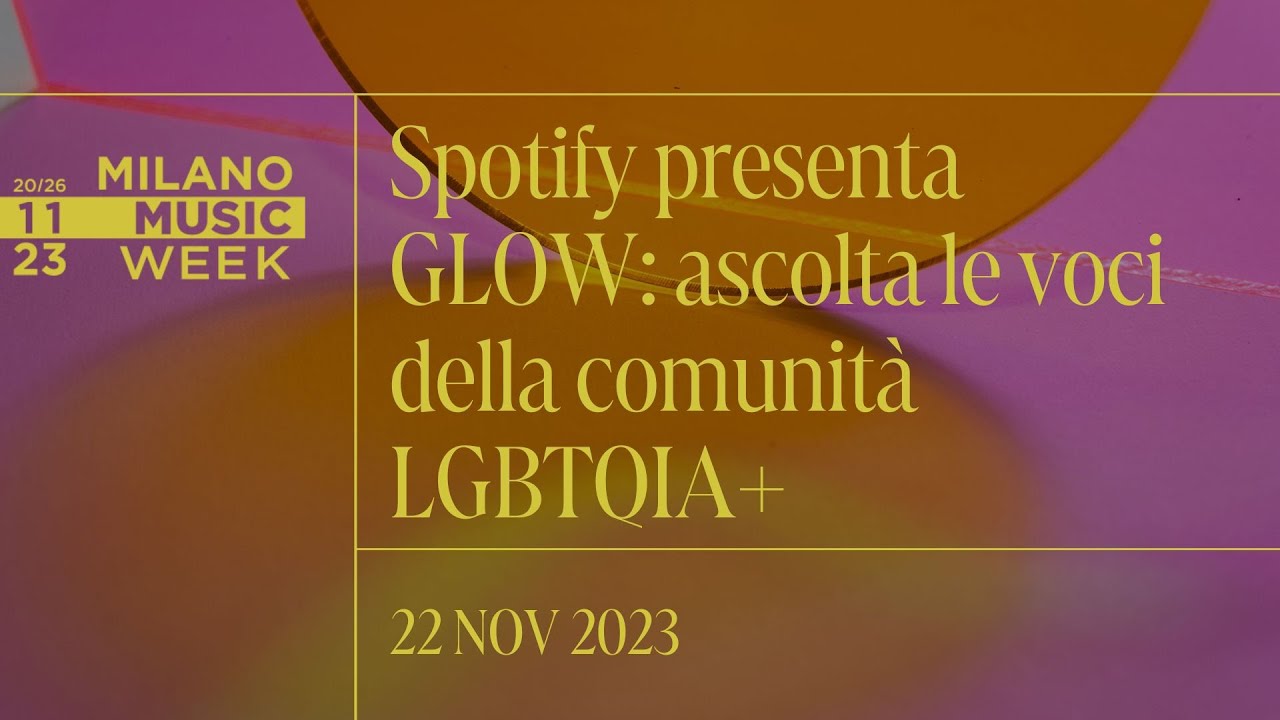 Spotify presenta GLOW: ascolta le voci della comunità LGBTQIA+ – MMW ...