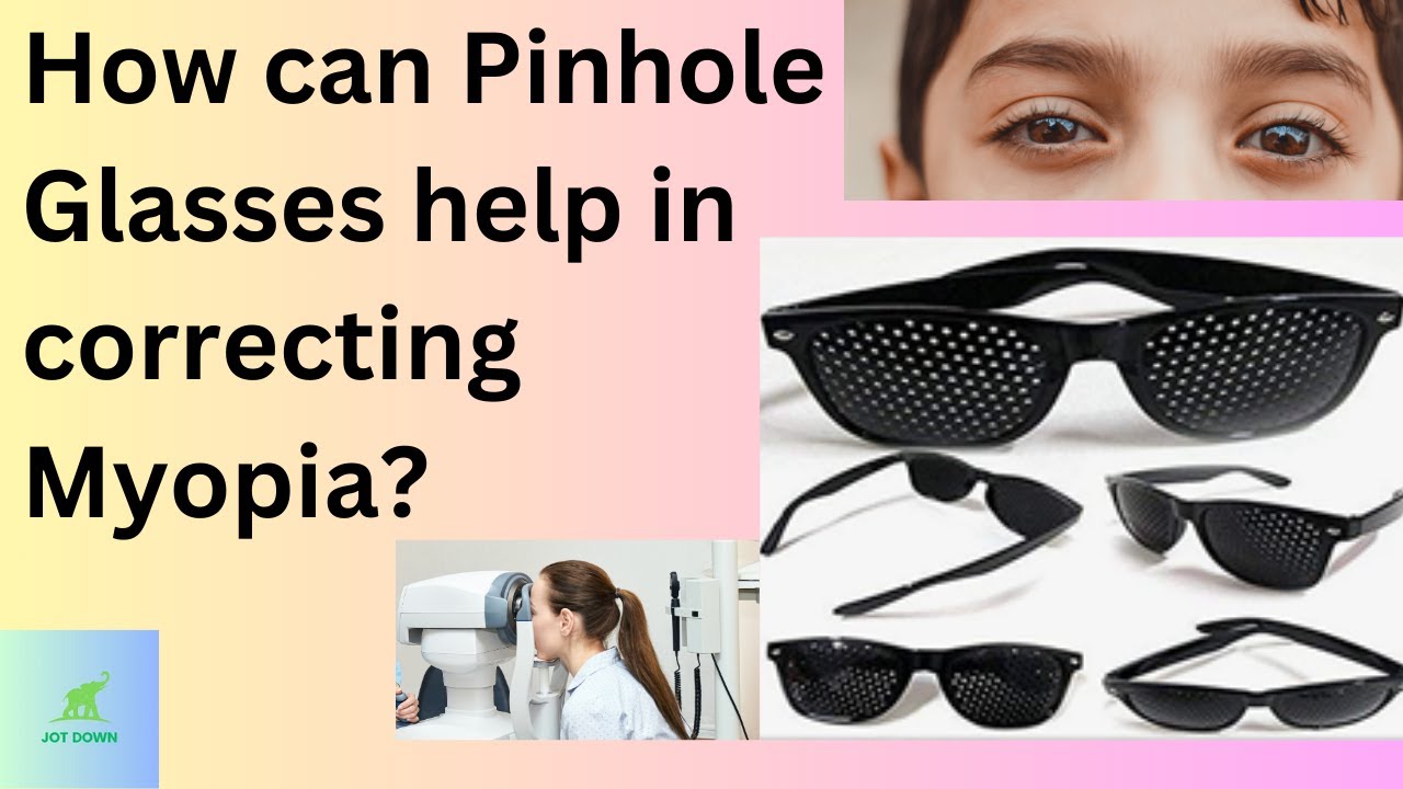 How can Pinhole Glasses help in correcting Myopia? | How to correct ...