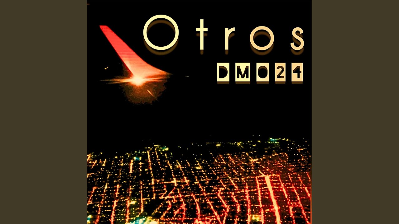 Otros - YouTube