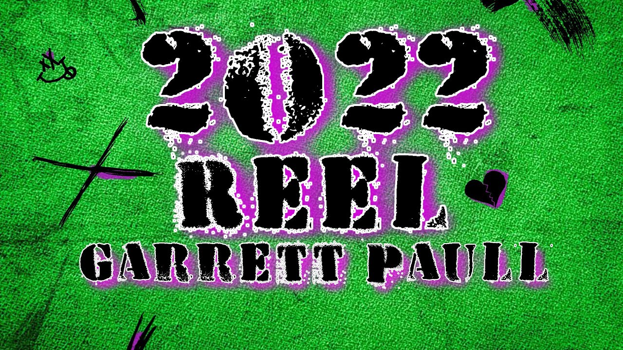 2022 Reel - Garrett Paull - YouTube