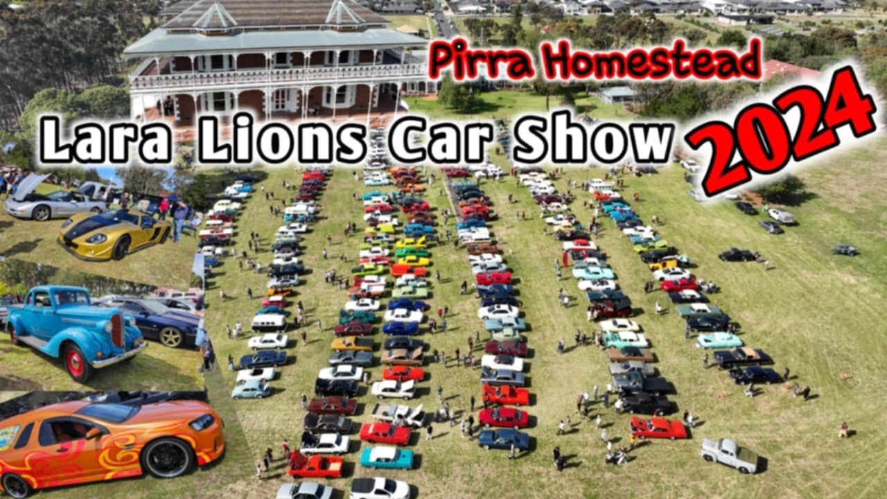 Lara Lions Car Show 2024: A Spectacle at Pirra Homestead! - YouTube