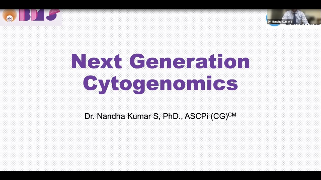 BMSCON 2022 Day 3:"Next Generation Cytogenomics" - Go IT