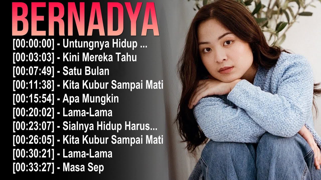 Bernadya - Full Album - Top 10 Tracks You Can't Miss - YouTube