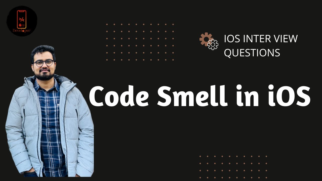 Code Smell in iOS || iOS interview Questions - YouTube