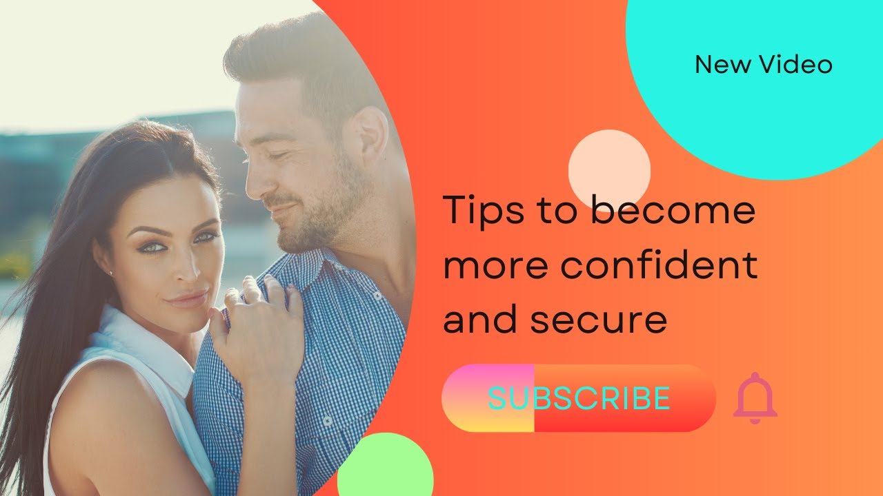 A Guide to Becoming a Secure and Confident Person - YouTube