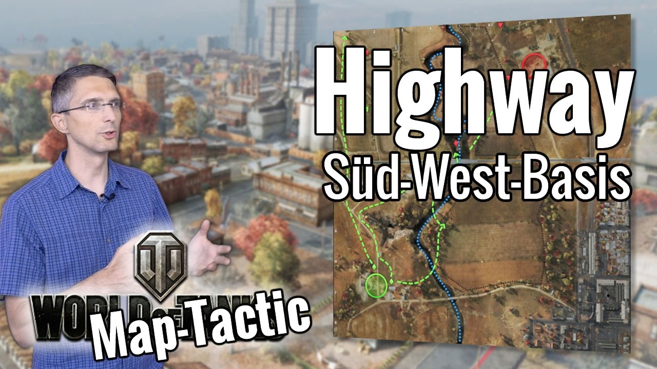 WoT · Highway Standard-Taktiken Süd-West-Basis · [9.15] - YouTube