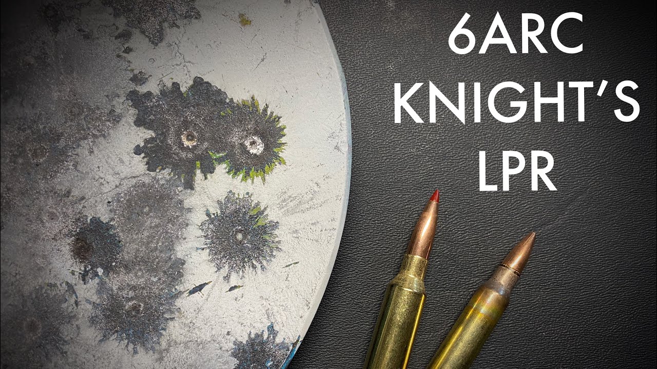6ARC Knights LPR - Ep. 001 - 6mm ARC Pros and Cons - YouTube