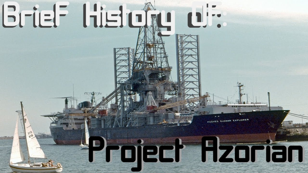 A Brief History of: Project Azorian - YouTube