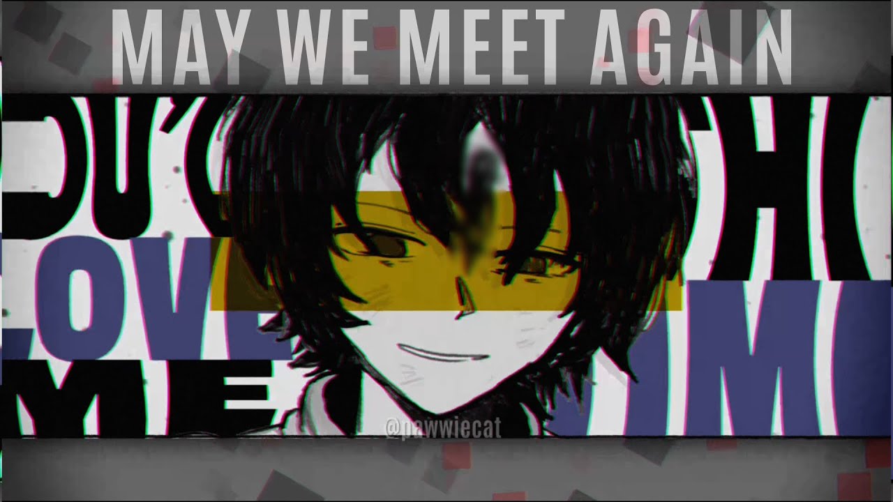May We Meet Again || BSD chapter 109 || skk + Fyodor - YouTube