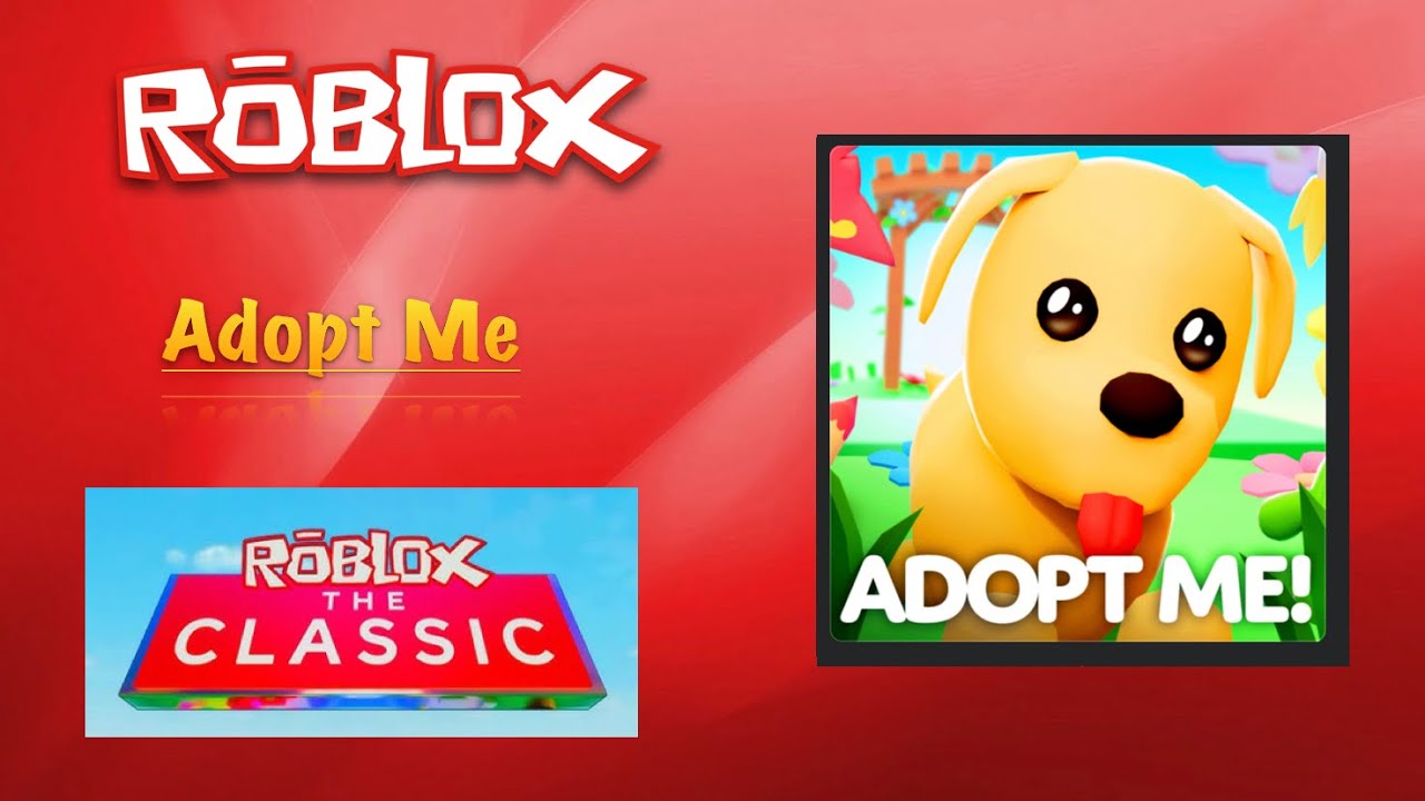 Roblox The Classic - Adopt Me - YouTube