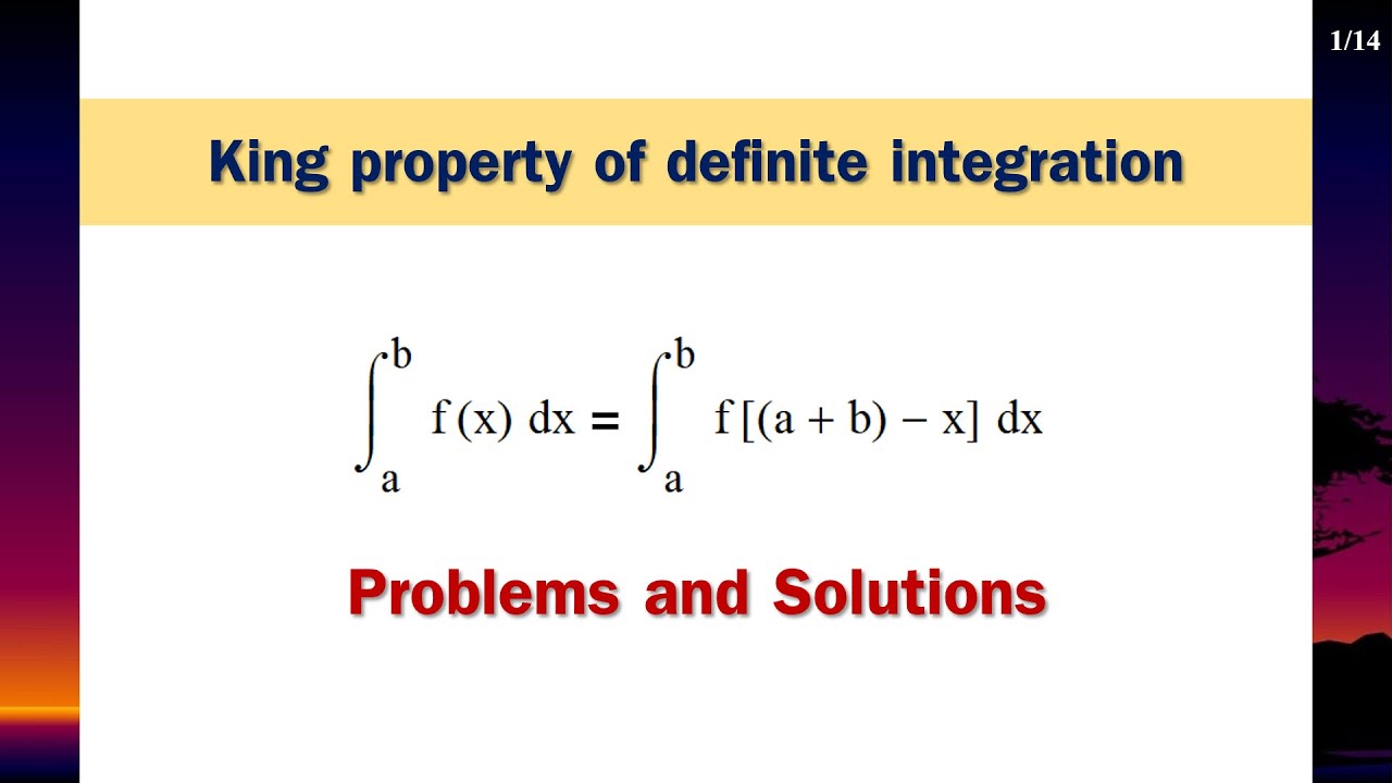 Clip 992 : King property of definite integrations Problems and Solutions - YouTube