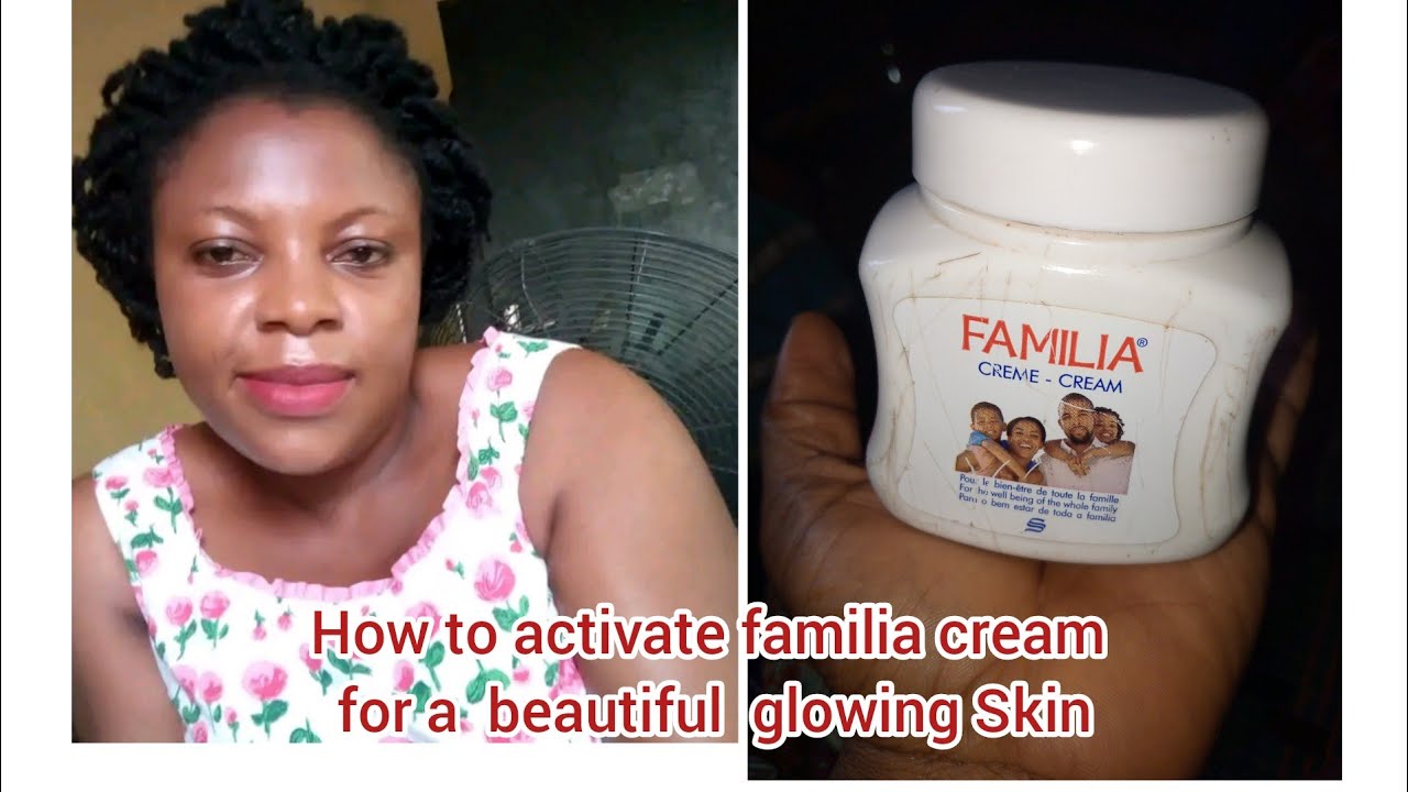How To Activate Familia cream for a glowy and caramel Skin - YouTube