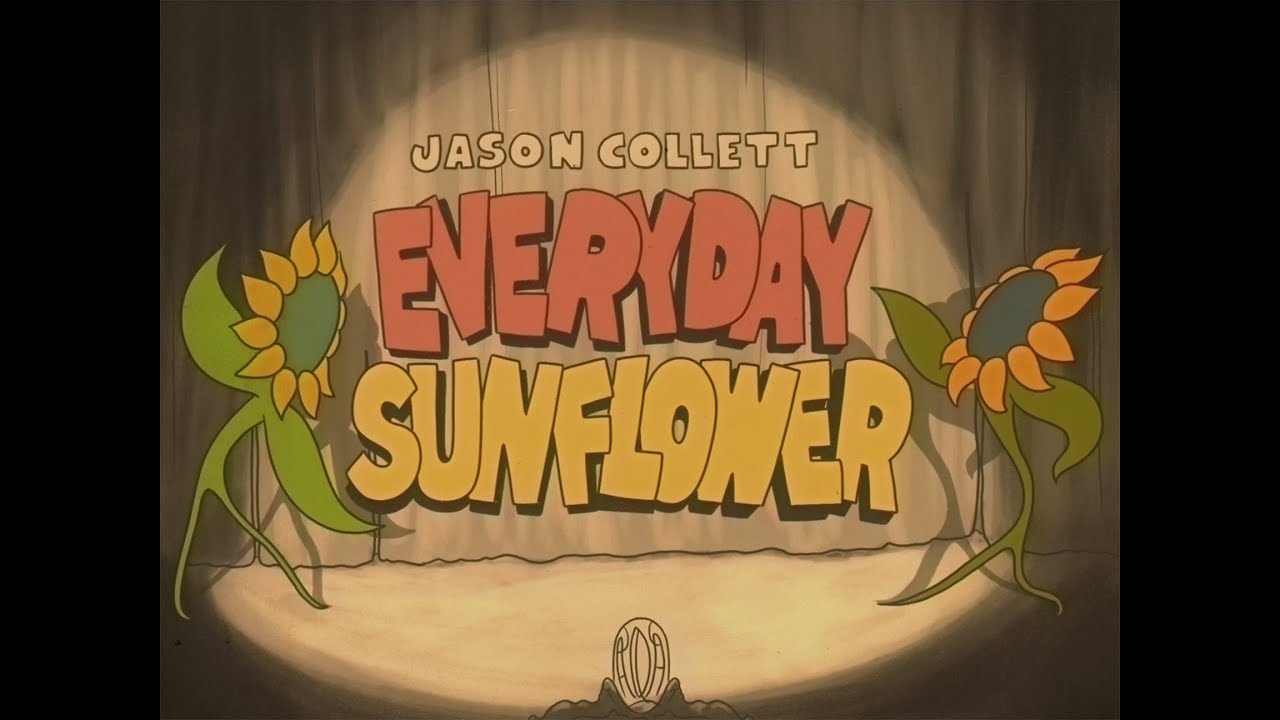 JASON COLLETT - EVERYDAY SUNFLOWER (OFFICIAL VIDEO) - YouTube
