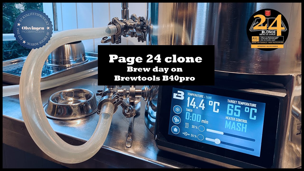 Page 24 clone - Homebrewing on Brewtools B40pro Brewing System - YouTube