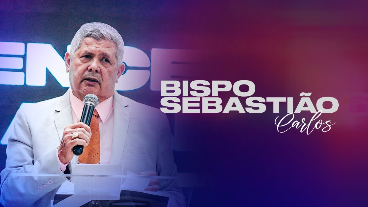 BISPO SEBASTIÃO CARLOS - ÚLTIMA CEIA DO ANO - YouTube