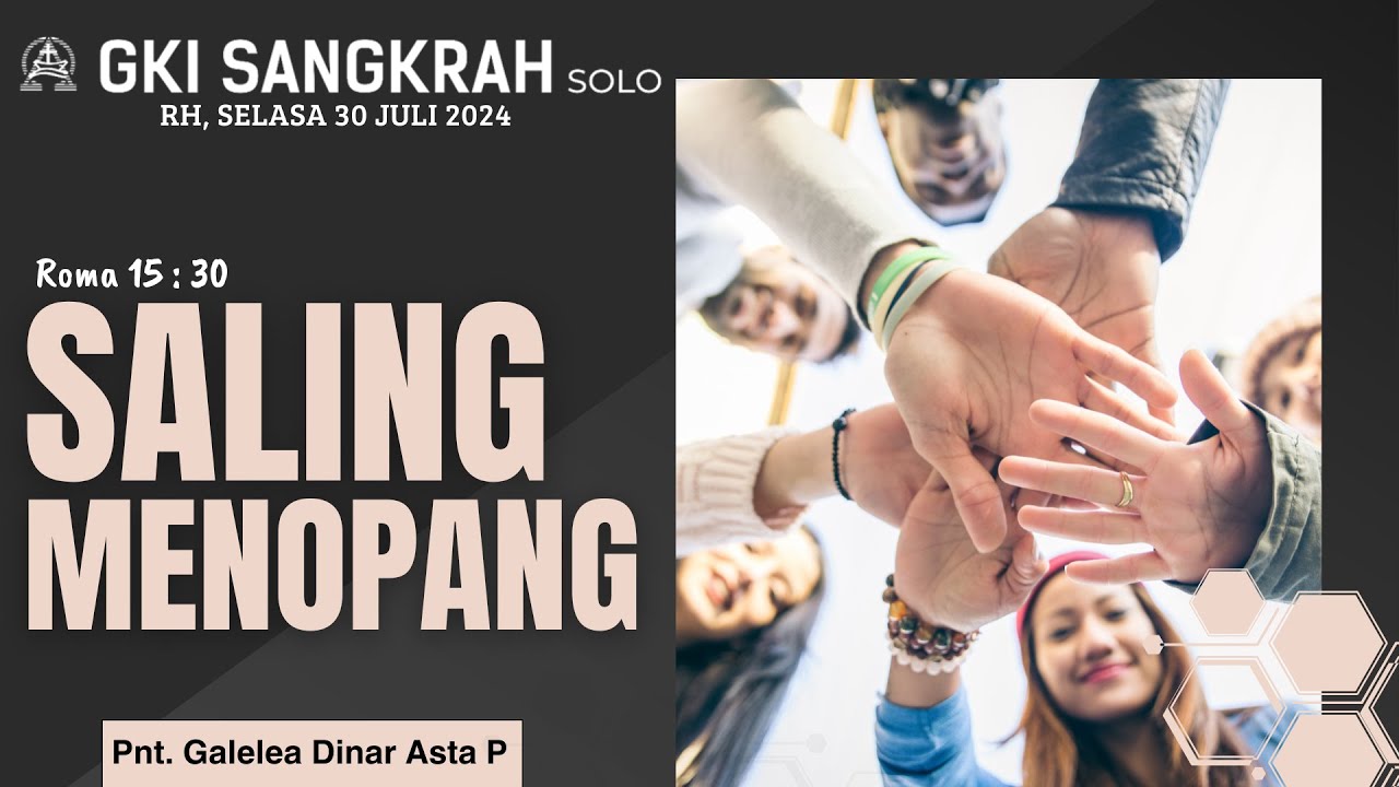 RH GKI Sangkrah, Selasa 30 Juli 2024 "Saling Menopang" - YouTube