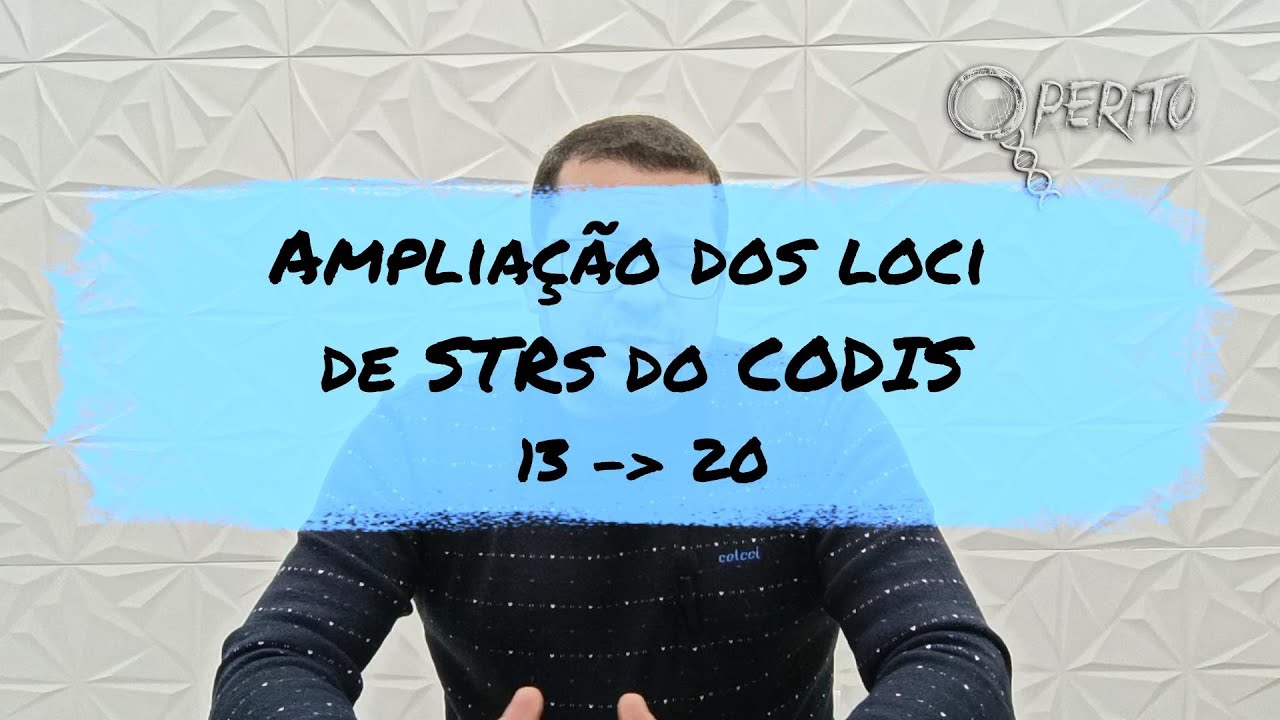 Ampliação dos loci de STRs do CODIS - de 13 para 20 - YouTube