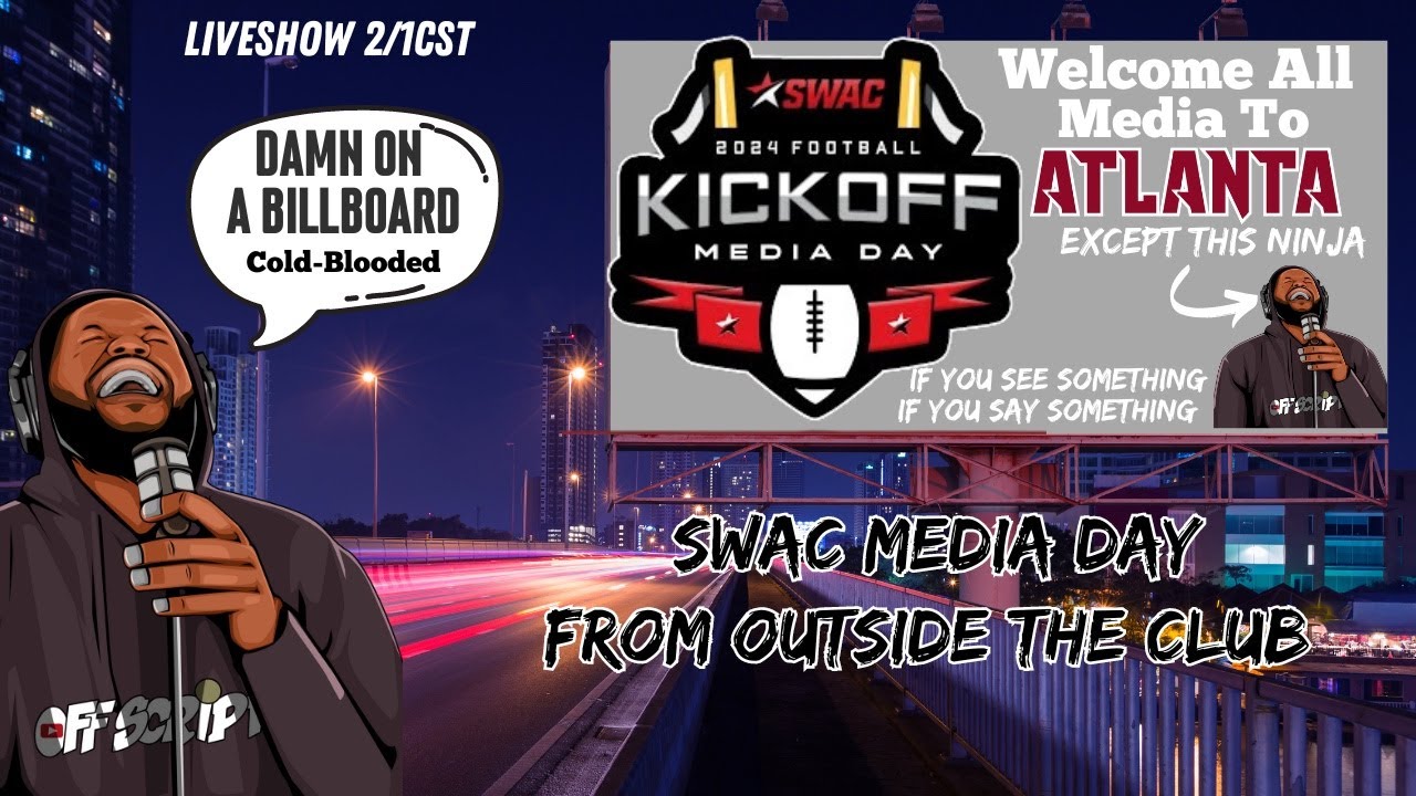SWAC MEDIA DAY REVIEW "From Outside" | Offscript Live - YouTube