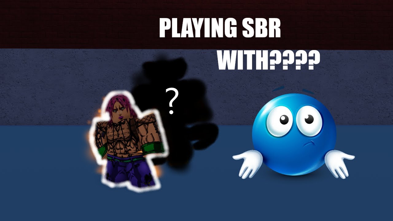 Playing SBR with.... ? [YBA] - YouTube