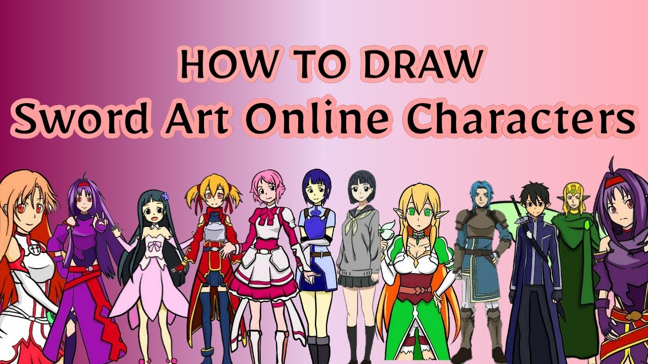 HOW TO DRAW SWORD ART ONLINE CHARACTERS | SWORD ART ONLINE | INFO TAYO ...