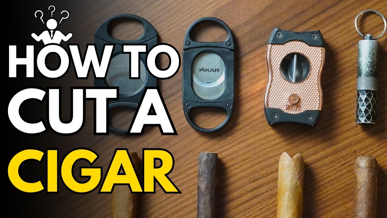 How to Cut a Cigar: A Comprehensive Guide - YouTube