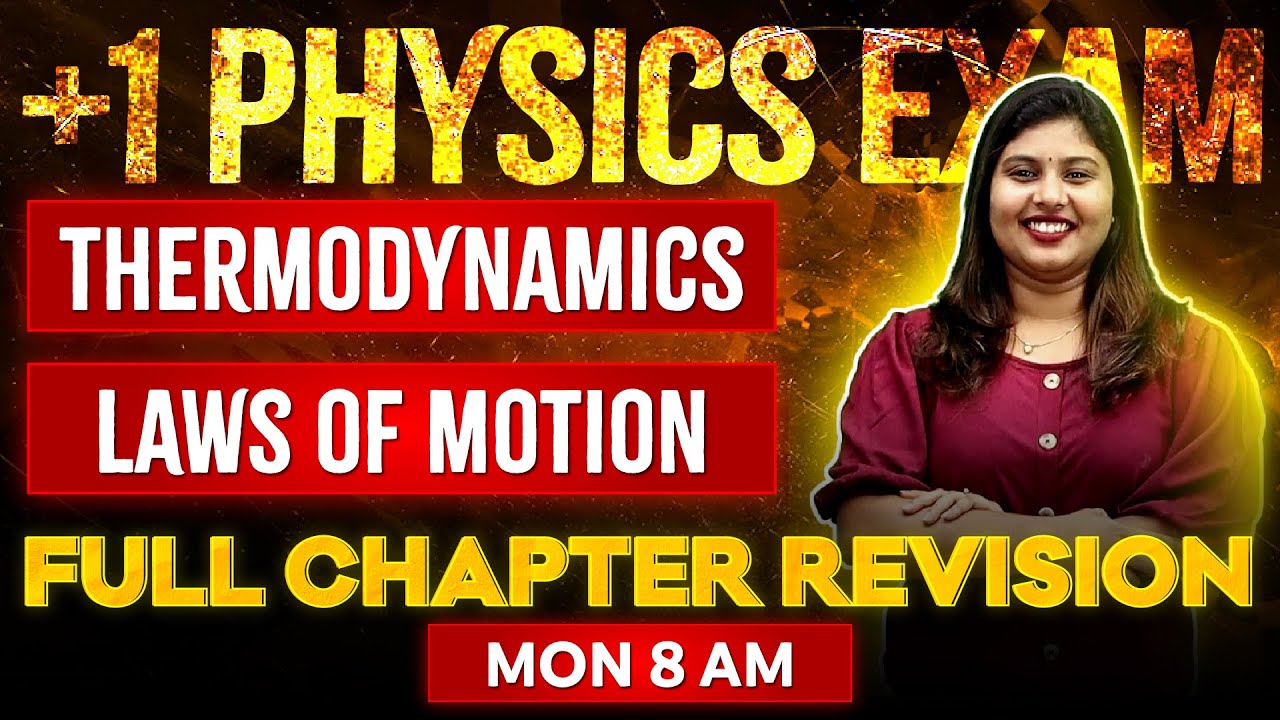 Plus One Physics Public Exam | Thermodynamics | Laws Of Motion | Exam ...