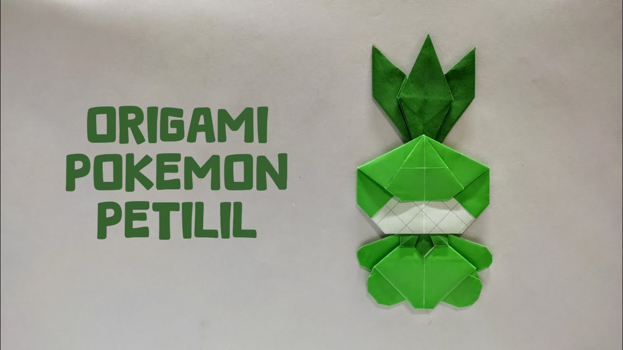 How To Make a paper Origami Pokemon Petilil Easy - Origami Pokemon Easy ...