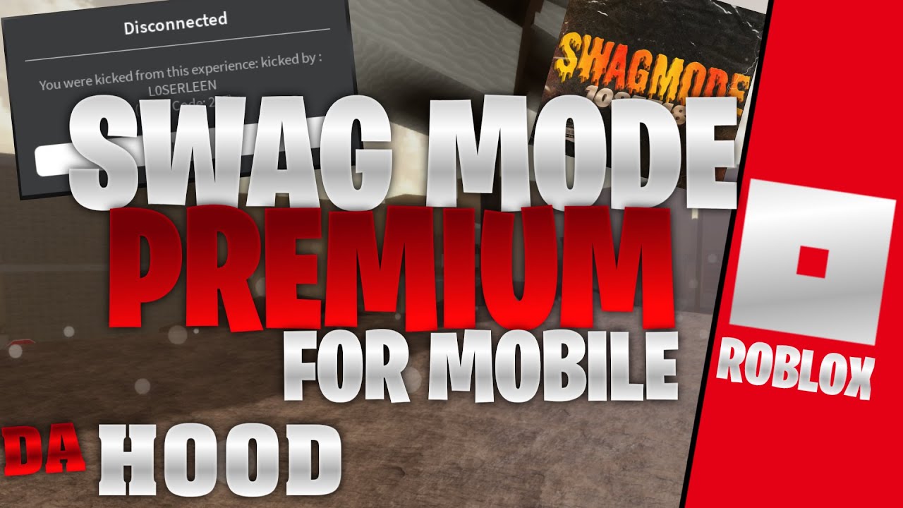 SWAGMODE PREMIUM FOR MOBILE USERS | ROBLOX DA HOOD ⭐ - YouTube