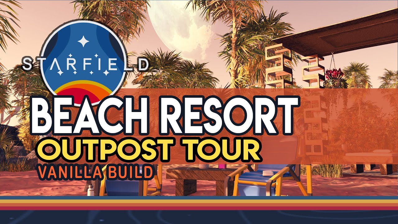 Starfield Codos Beach Resort Outpost Tour Youtube