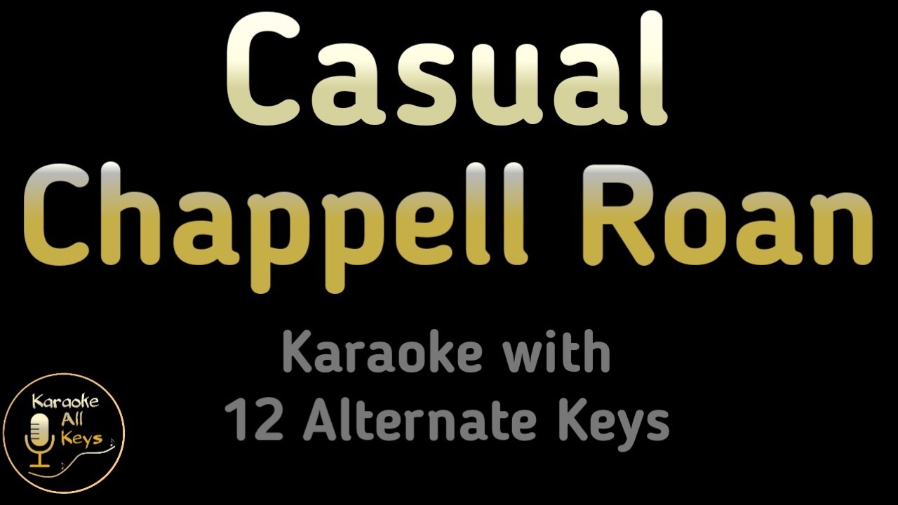 Chappell Roan - Casual Karaoke Instrumental Lower Higher Male ...