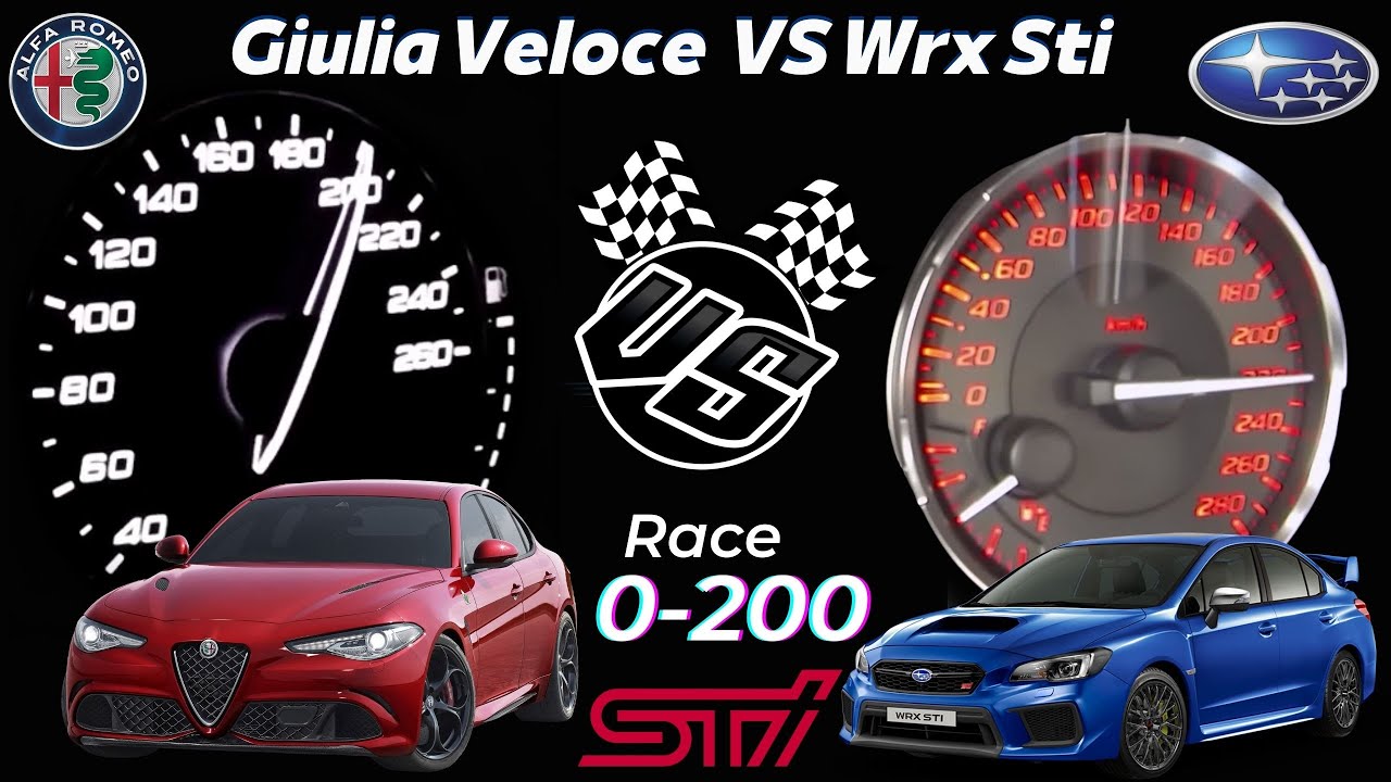 (0-200) Alfa Romeo Giulia Veloce 2.0 Turbo 280 Hp VS Subaru WRX STI 2 ...
