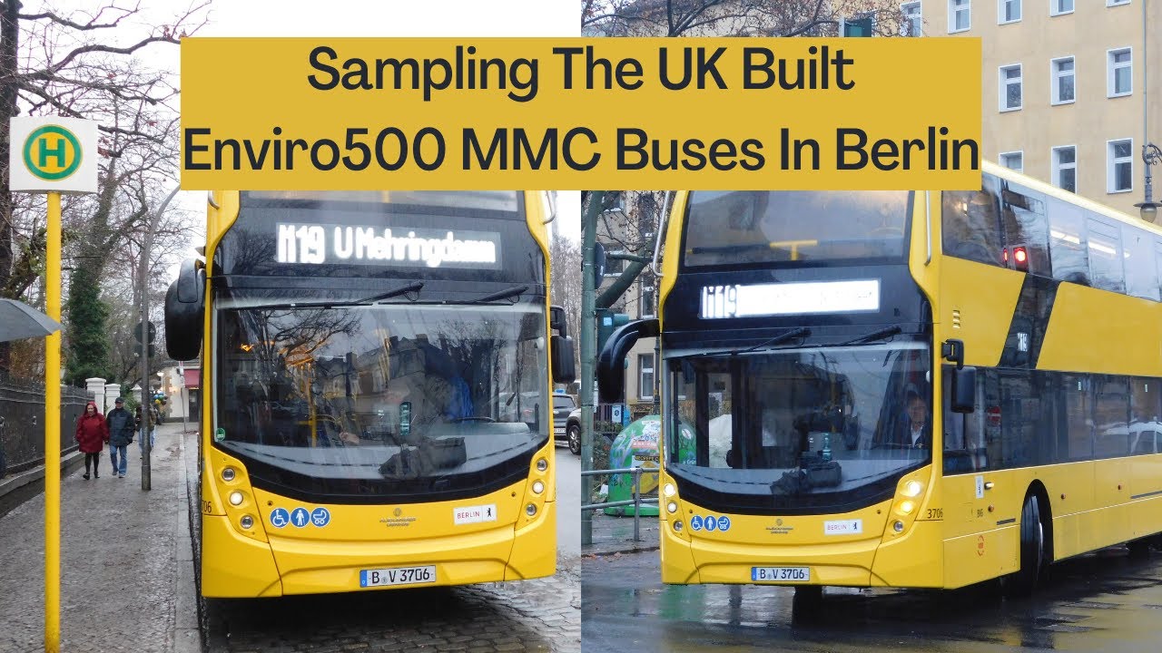 Sampling The UK Built Enviro500 MMC Buses In Berlin - YouTube