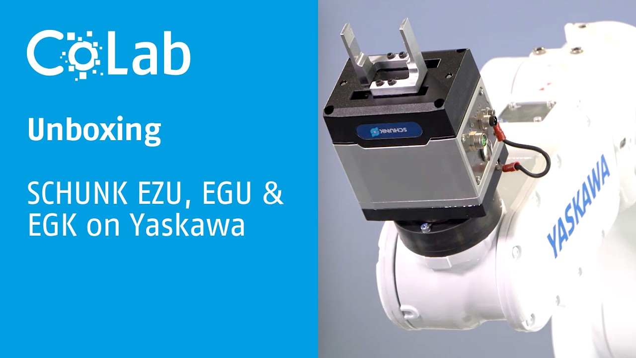 CoLab Unboxing: SCHUNK EZU, EGU & EGK on Yaskawa – Fast EGK ...
