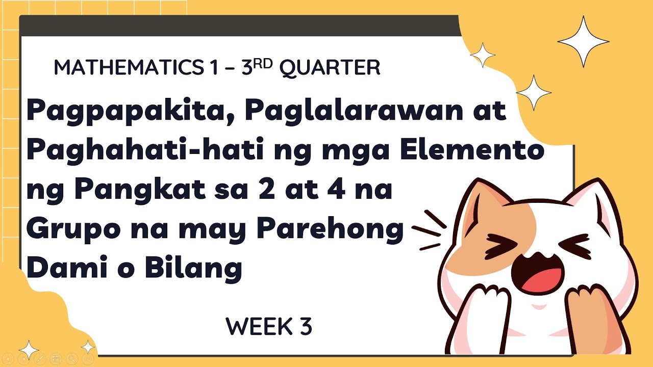 3rdQ MATH Week 3 Pagpapakita Paglalarawan at Paghahati-hati ng mga ...