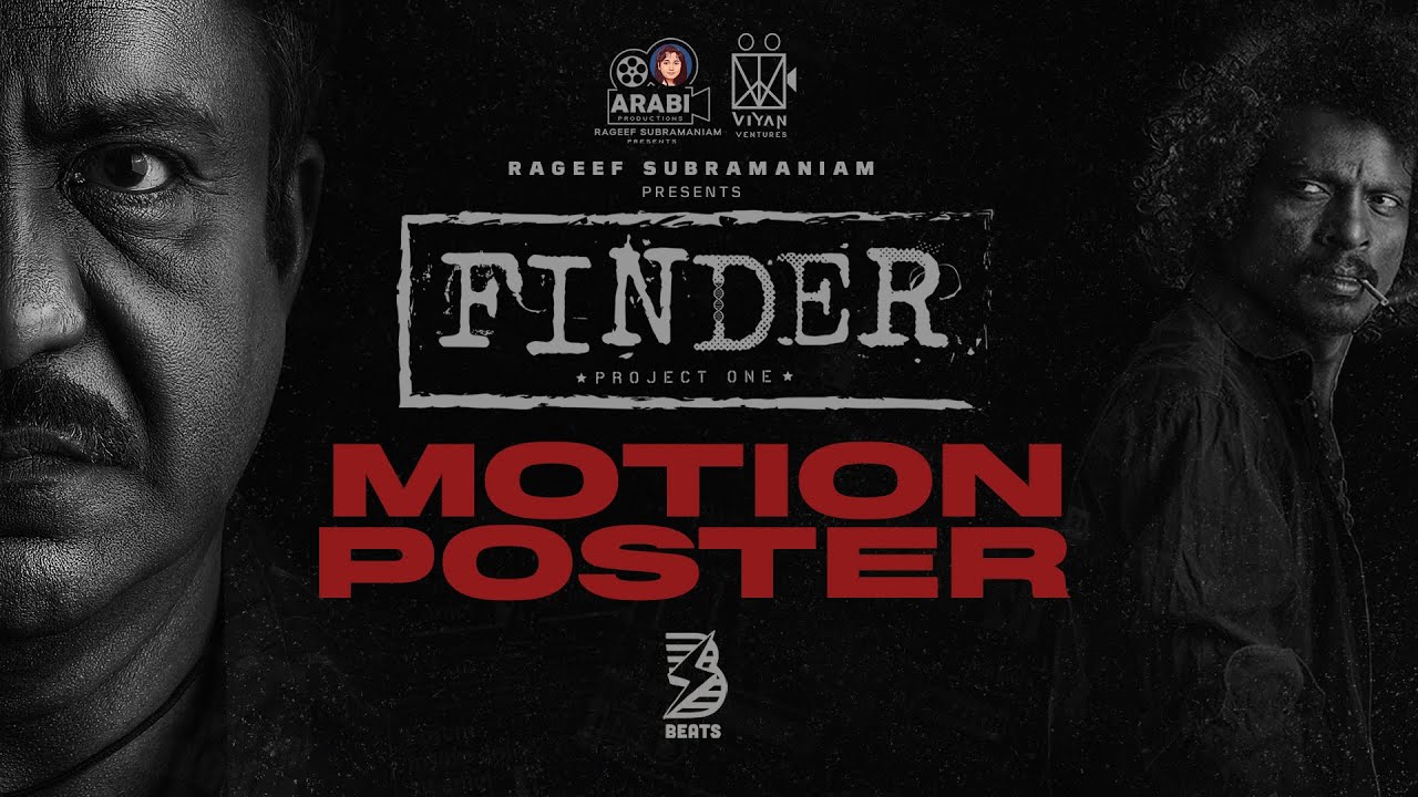 Finder - Project One Motion Poster | Charlie | Vinoth Rajendran ...