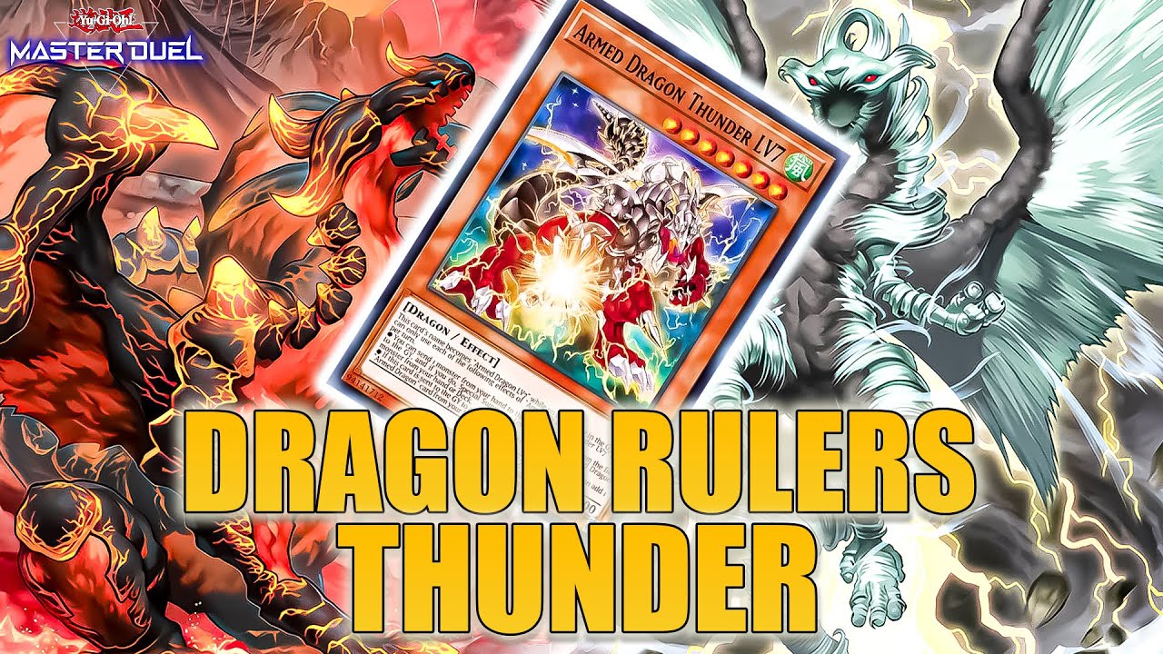 DRAGON RULERS ARMED DRAGON THUNDER - POST BANLIST [Yu-Gi-Oh! Master ...