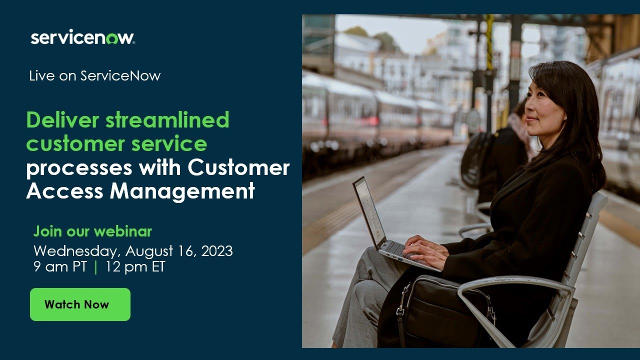 Deliver streamlined customer service processes with Customer Access ...