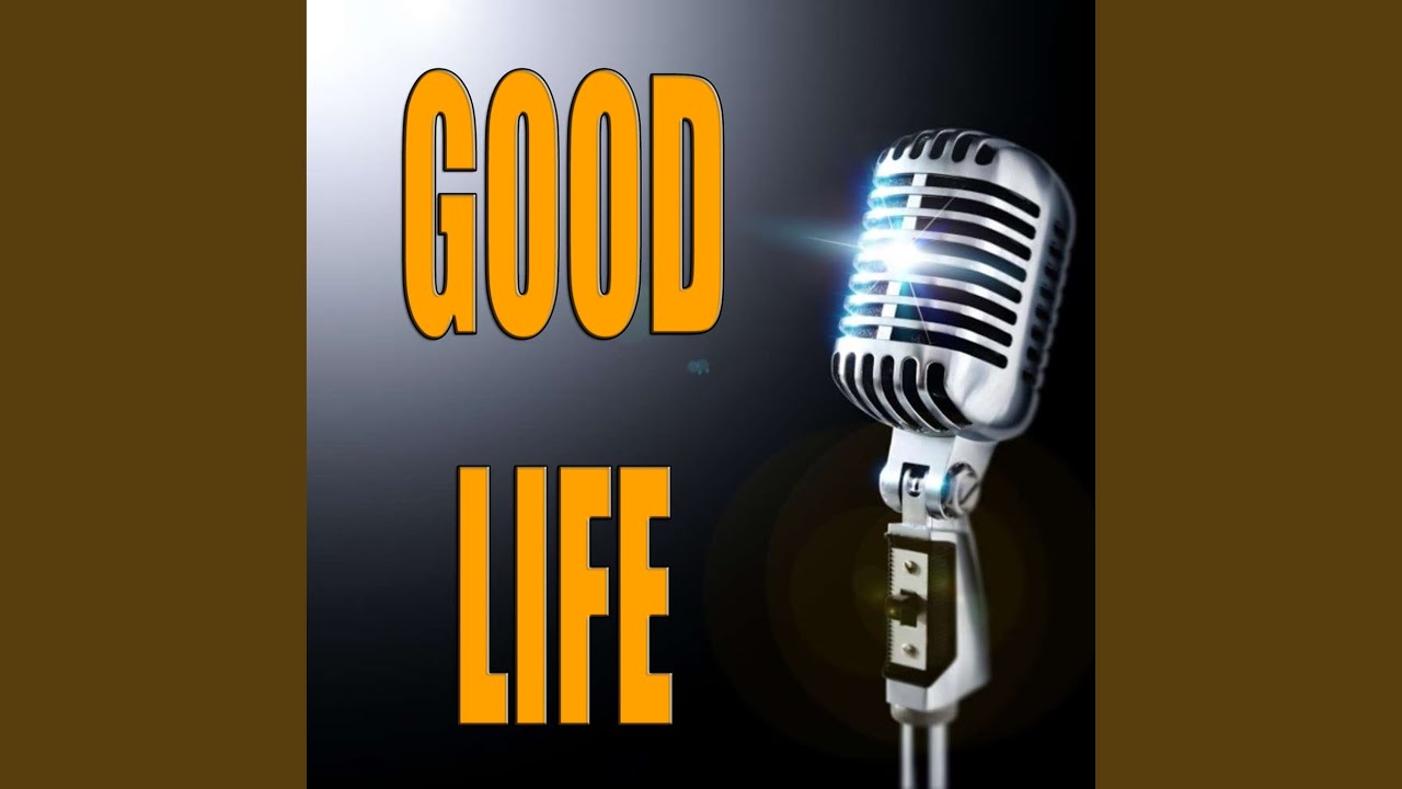 Good life - Made famous by One Republic (Karaoke Version) - YouTube