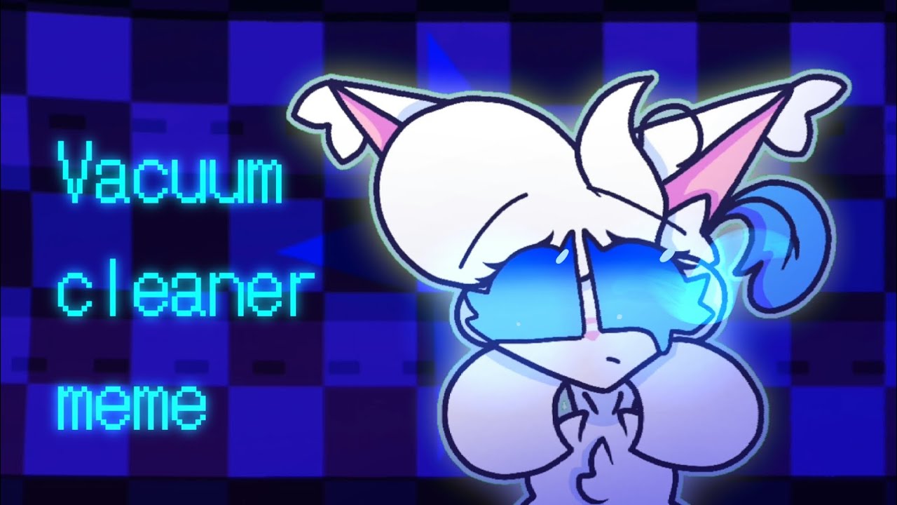 Vacuum cleaner[original animation meme] - YouTube