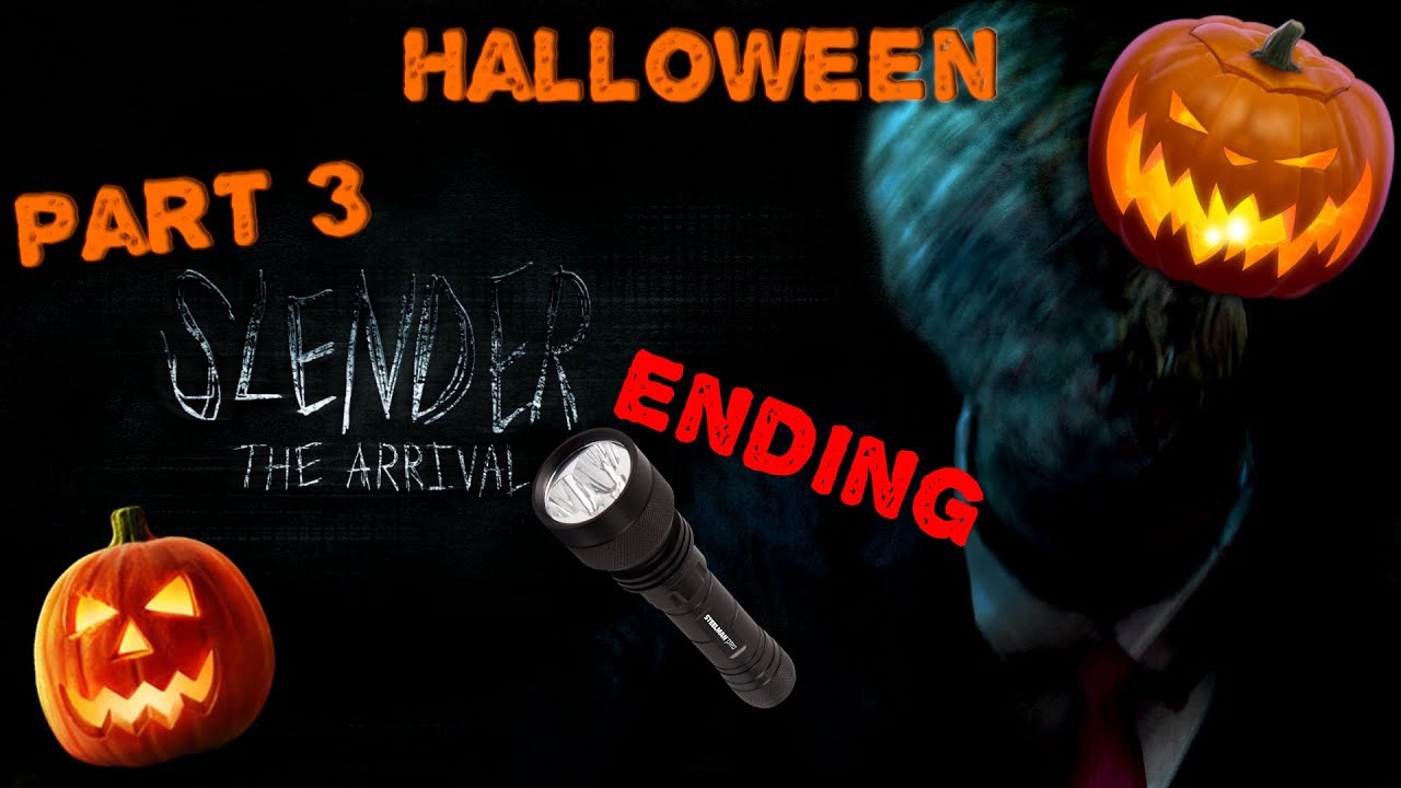 Slender the arrival part 3 (Halloween) (Ending) - YouTube