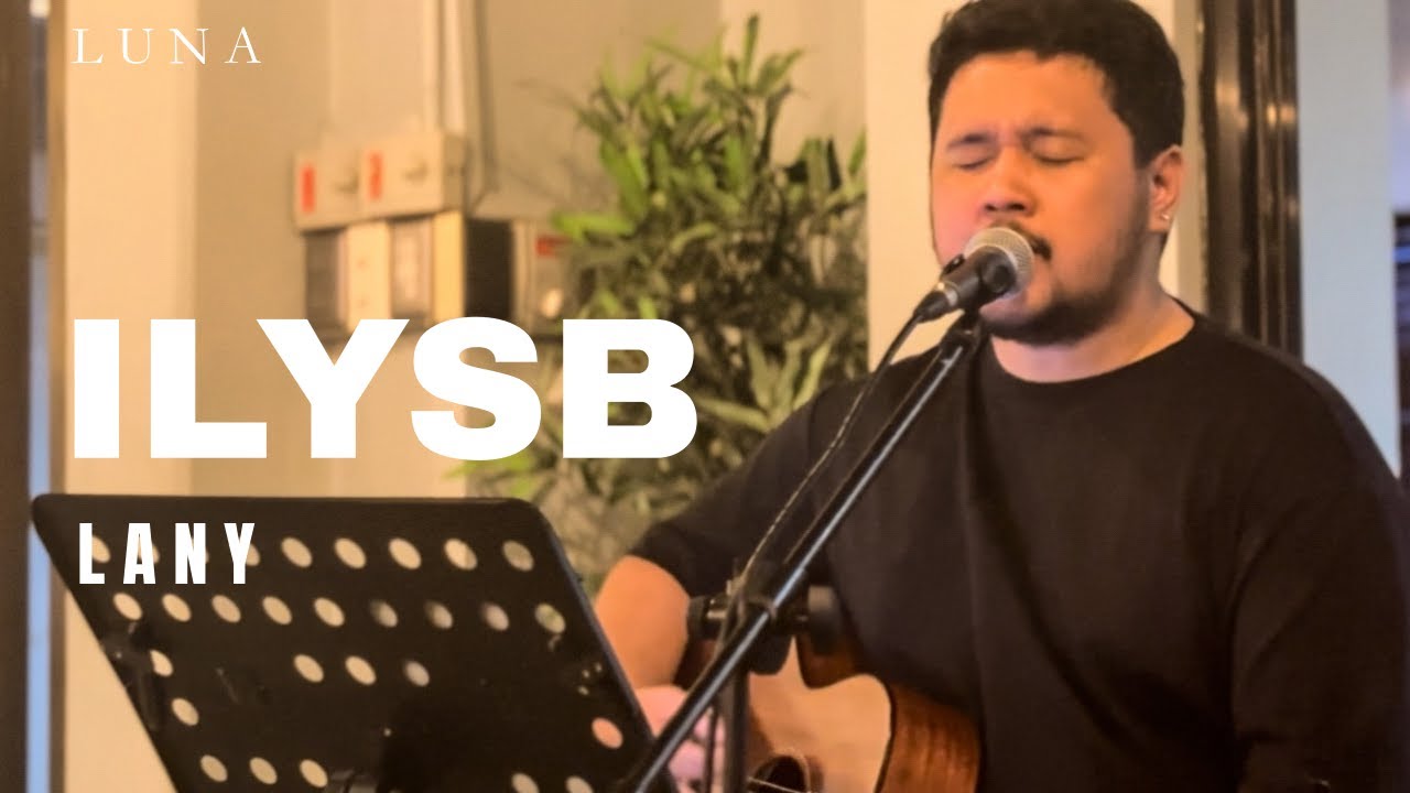 ILYSB - LANY | Luna Live Cover - YouTube