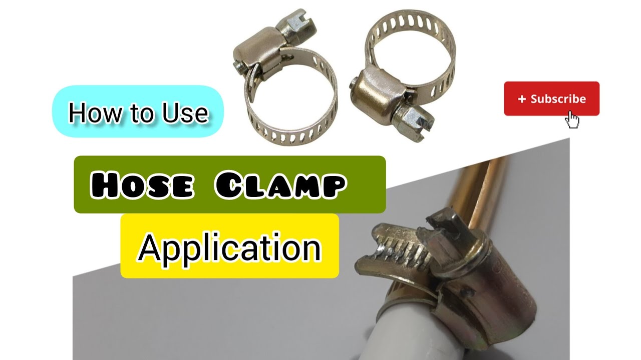 How Hose Clamp Work | Hose Clamp | Hose Clip working and applications ...
