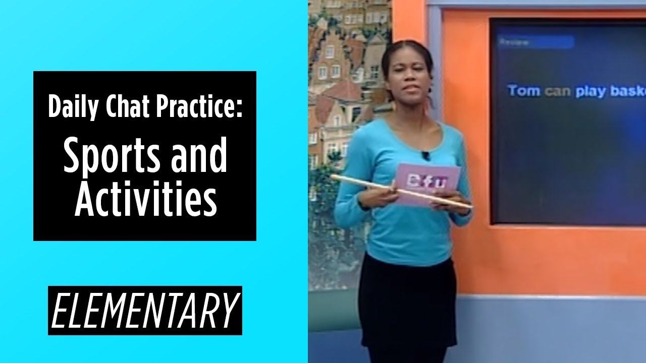 Elementary Level – Daily Chat Practice – Sports and Activities ...