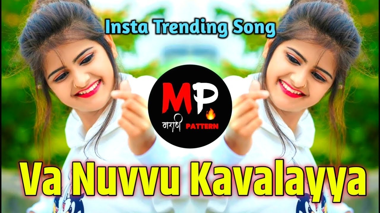 Va Nuvvu Kavalayya Song Dj Remix |Vanu Kavalaya Song Dj | Kaavaalaa ...