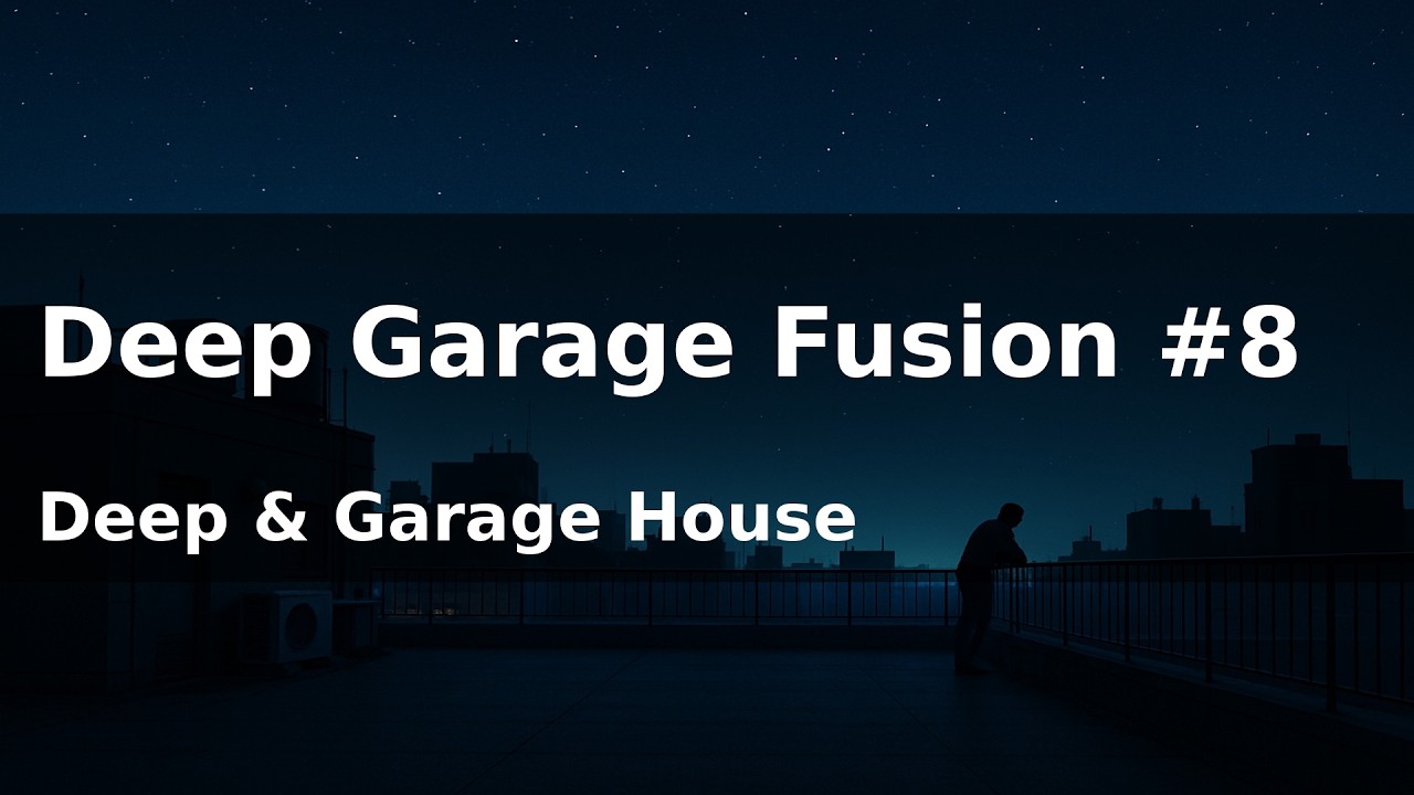 Deep Garage Fusion #8 | Feel the Pulse of House Music - YouTube