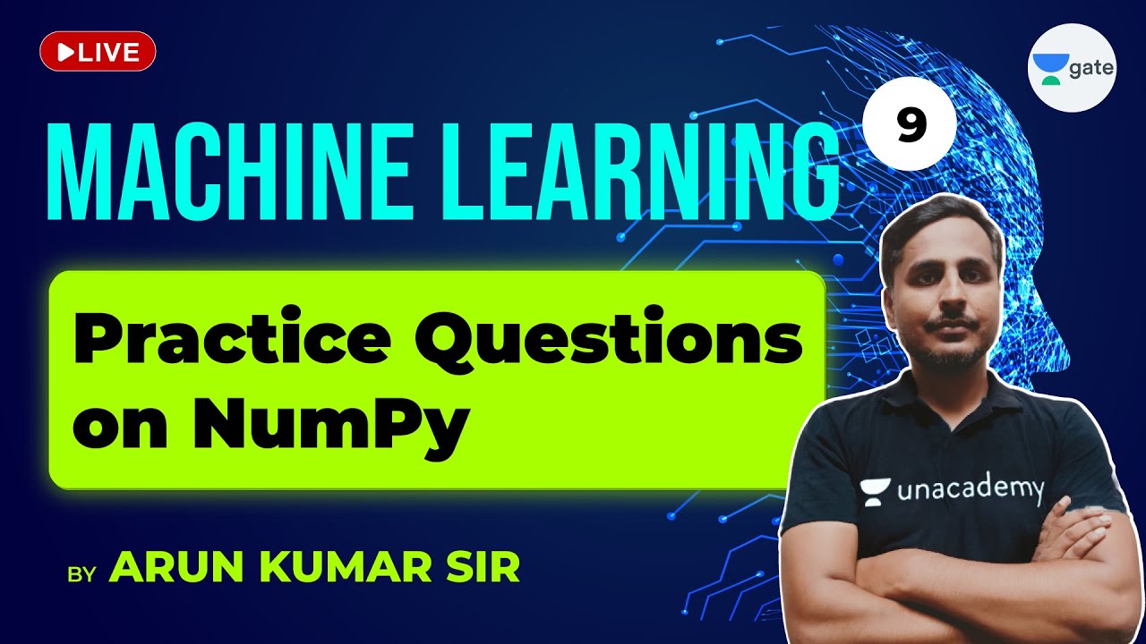 Practice Questions on NumPy | Lec 9 | Machine Learning | GATE Computer ...