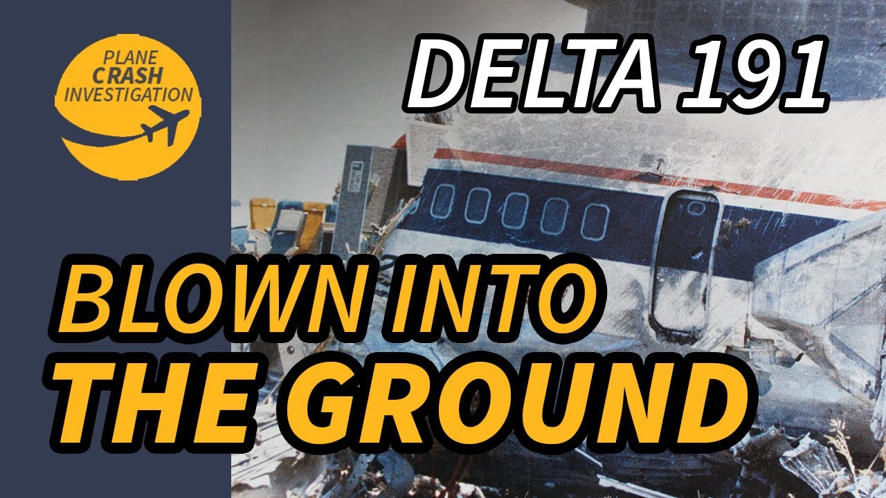 Blown into the Ground by a Microburst - Delta 191 - Plane Crash ...